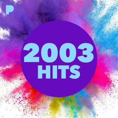 2003: Hits Radio - Listen to Unknown, Free on Pandora Internet Radio